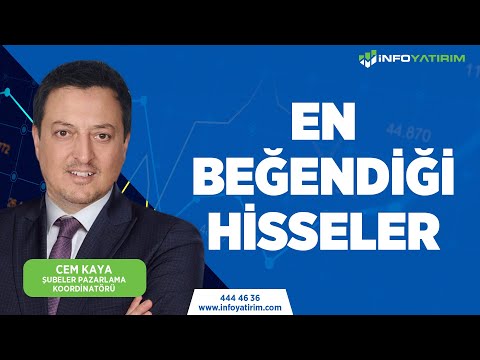 Cem Kaya'nın EN BEĞENDİĞİ Hisseler | 6 Temmuz 2023 Tarihli Yayından | İnfo Yatırım