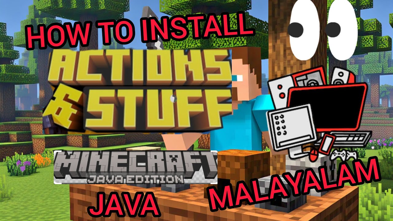 HOW TO INSTALL ACTIONS AND STUFF IN JAVA EDITION MALAYALAM mod ...