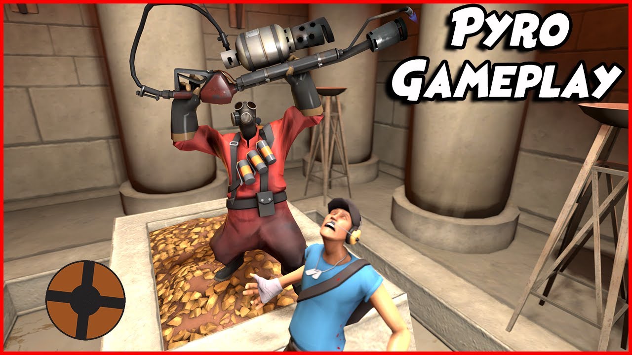 Team Fortress 2 Pyro Gameplay - YouTube