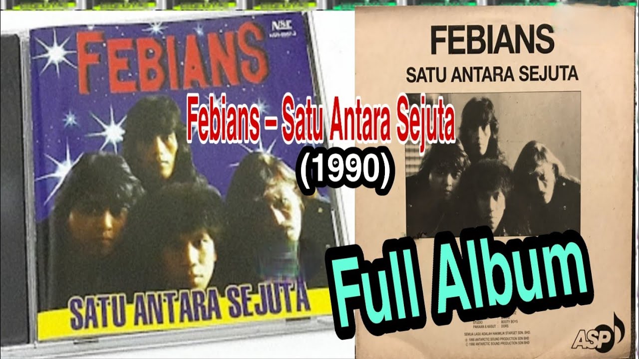 Febians ‎– Satu Antara Sejuta (1990) Full Album - YouTube