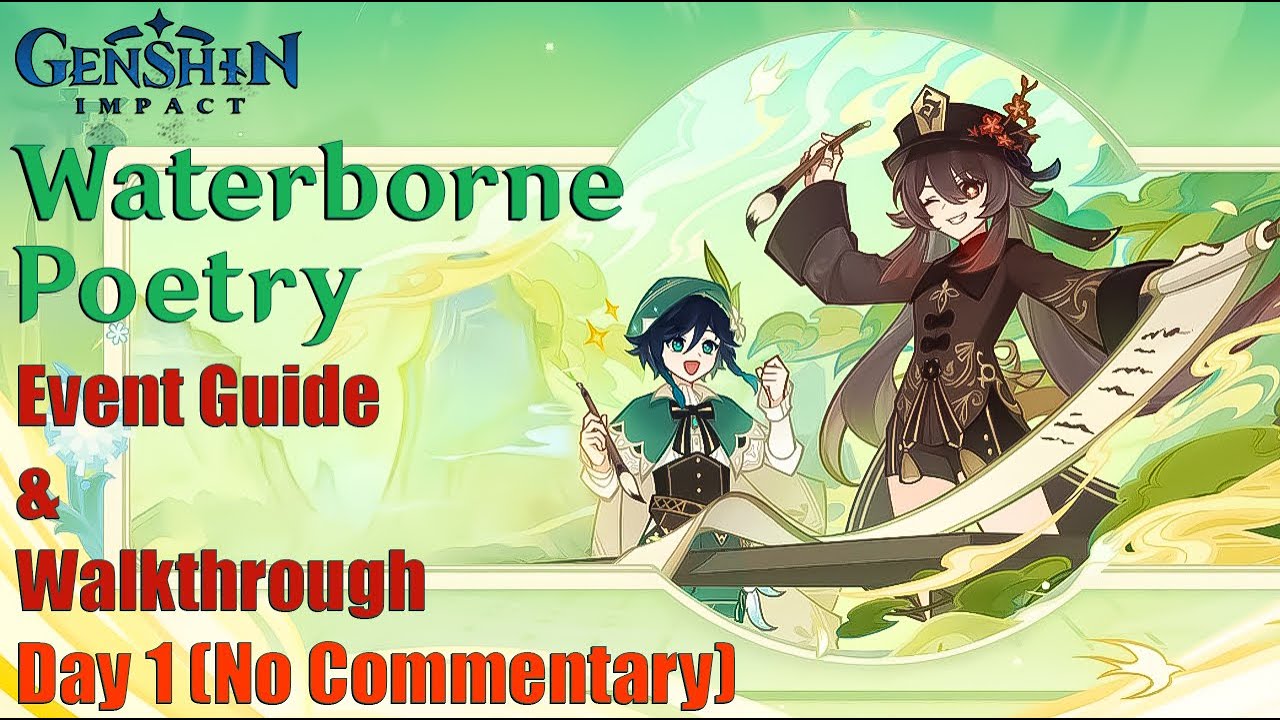 Genshin Event | Waterborne Poetry Day 1 | No Commentary | Genshin ...