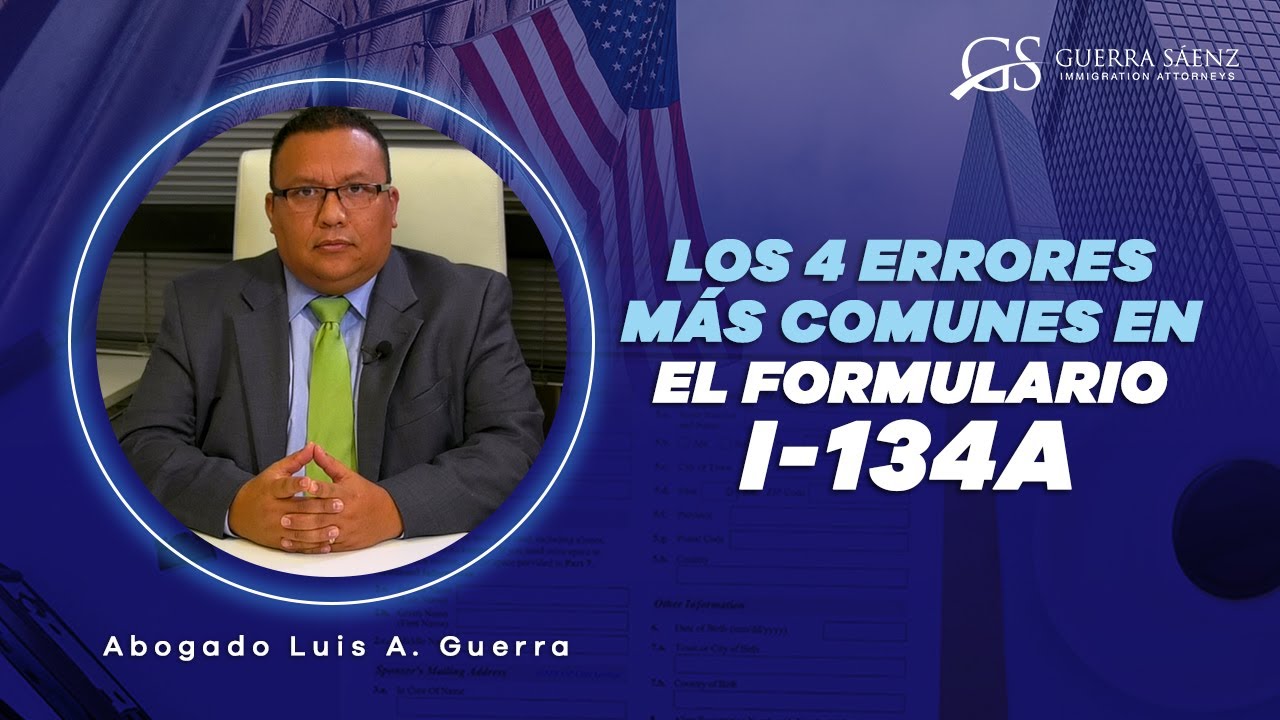 Los 4 errores más comunes en el Formulario I-134A - YouTube