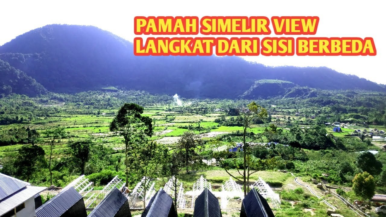 SEPANJANG JALAN DI SUGUHKAN PEMANDANGAN INDAH || PAMAH SIMELIR VIEW ...