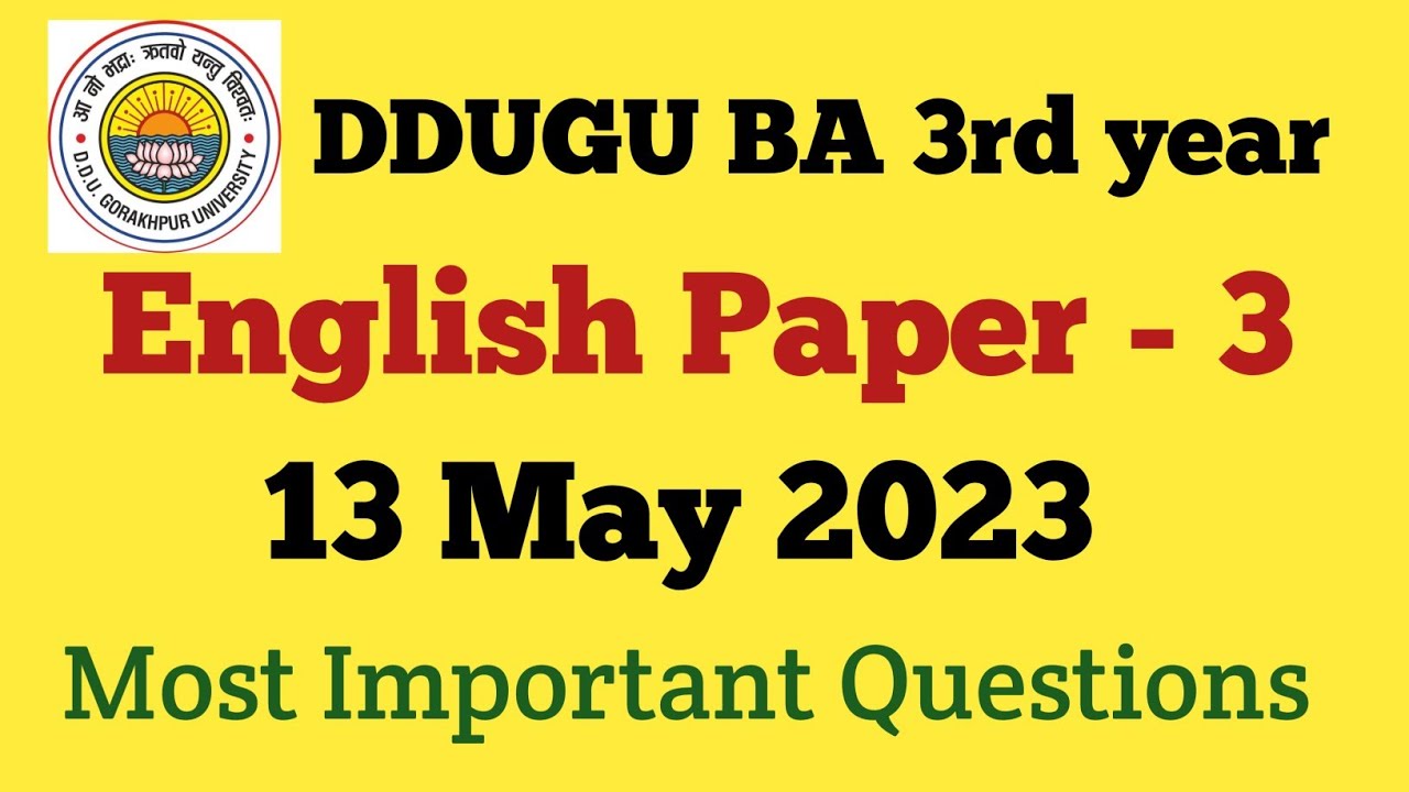 3rd Paper English BA 3 DDUGU Exam Date 13 May 2023 - YouTube