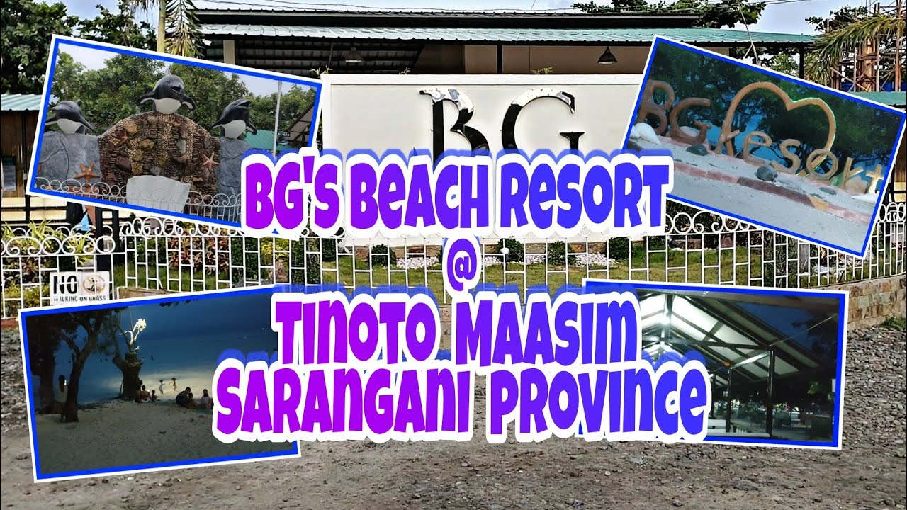 One of the best Beach Resort in Maasim Sarangani Province. BG BEACH ...