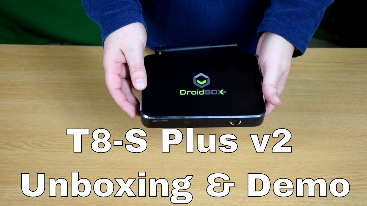 DroidBOX T8 S Plus v2 Unboxing and Demo - New 2017 Android 6 TV Box ...