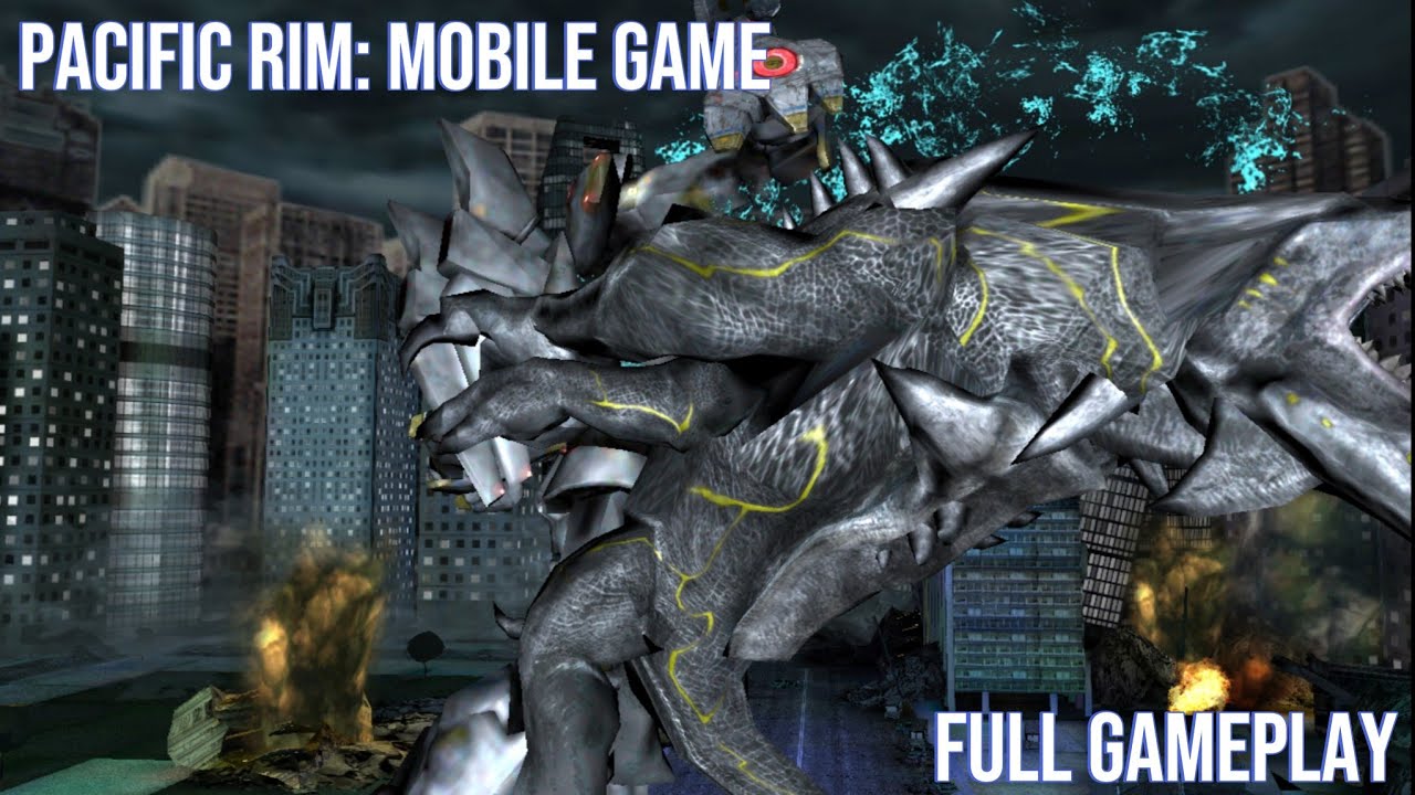 Pacific Rim: Mobile Game (Old Version) - Full Gameplay - YouTube