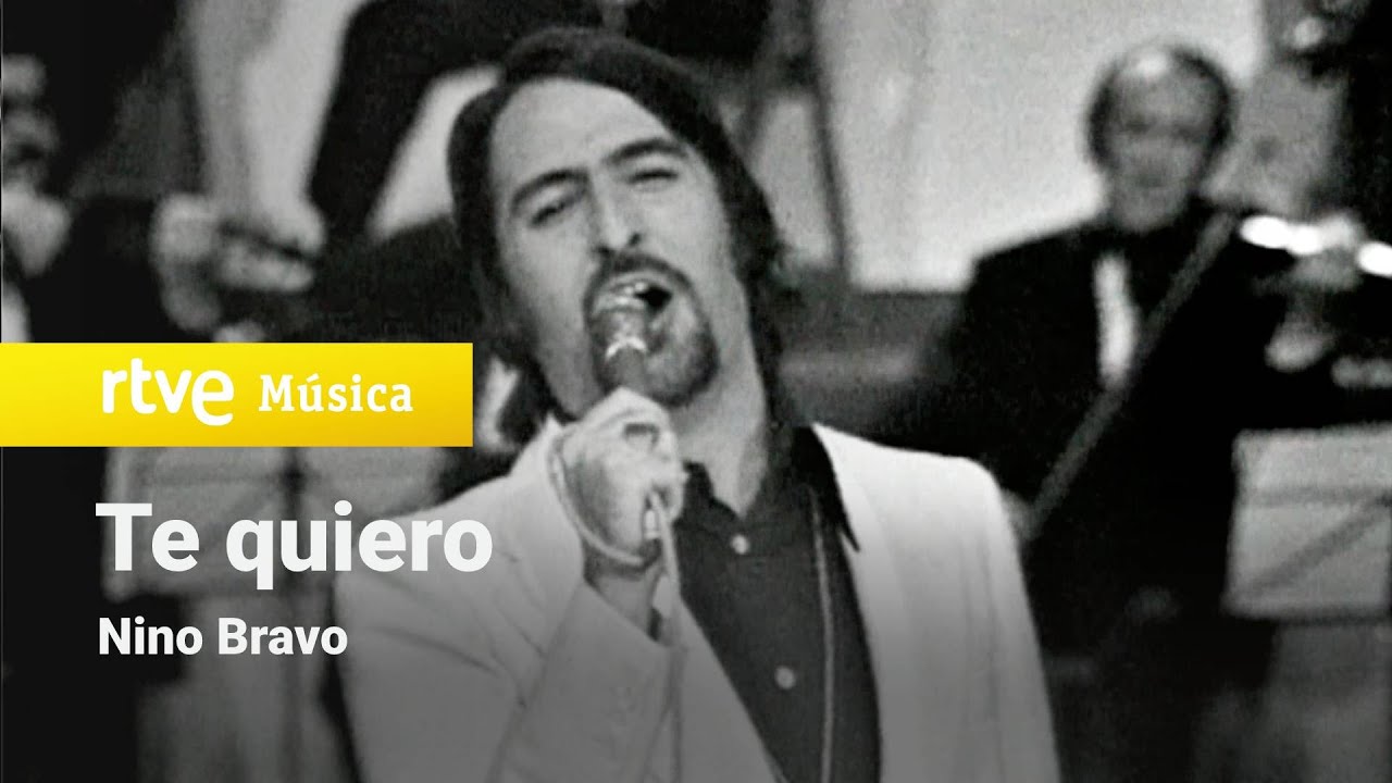 Nino Bravo - "Te quiero" HD | Especial Fin de Año 1971 RTVE - YouTube