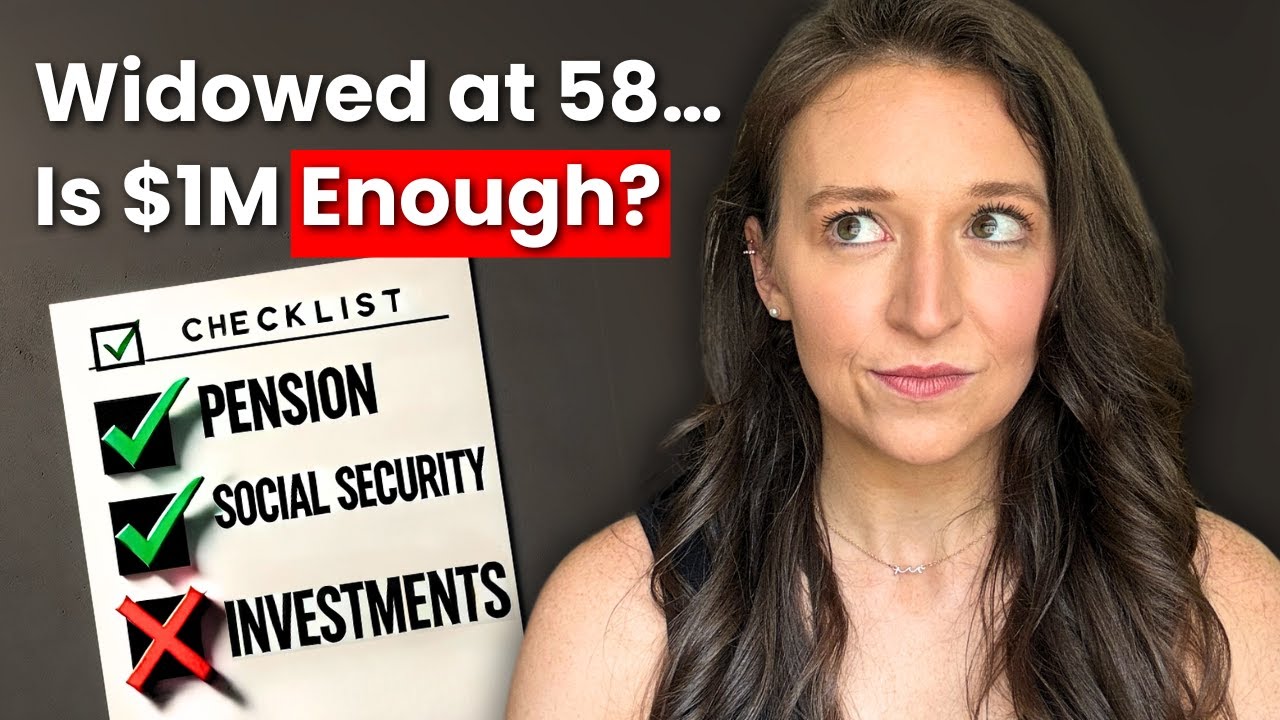 Widowed at 58: Can I Retire Comfortably with $1M & a Pension? Examining ...