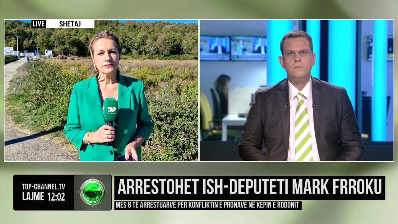 Top Channel/ Arrestohet Mark Frroku, mes të arrestuarve për konfliktin ...