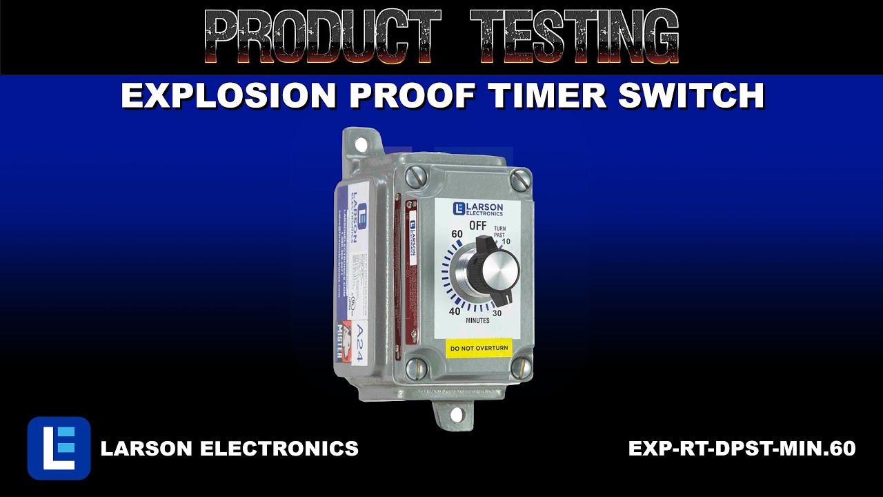 Explosion Proof Timer Switch - Class I, II, III - 60-Minute Timer, DPST ...