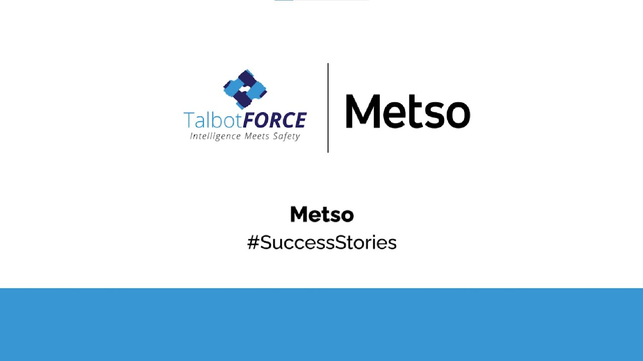 Client Success Story Metso X TalbotFORCE - YouTube