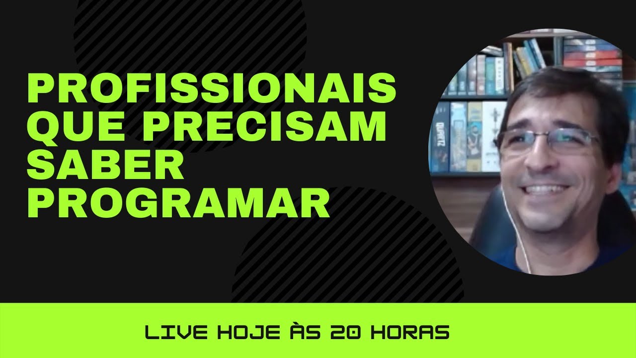 Live #4 - Profissionais que precisam saber programar - #sabeprogramar - YouTube