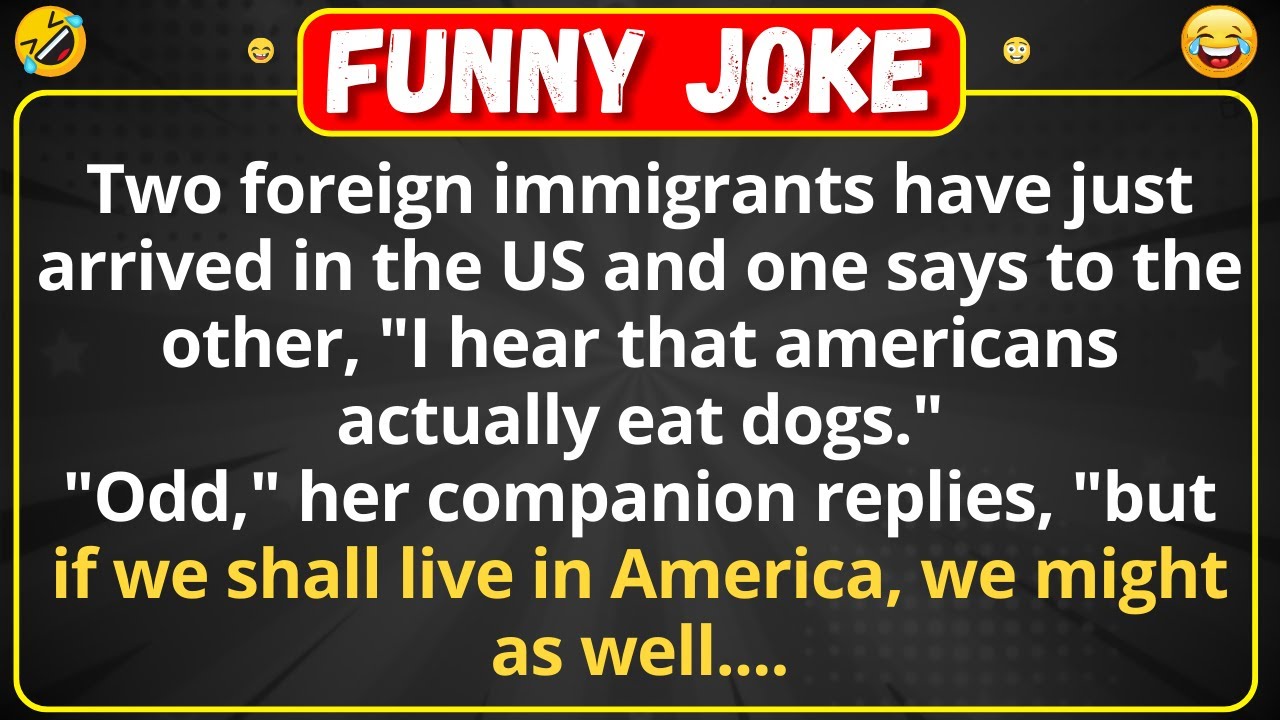 funny joke - Two foreign immigrants just arrived in the US | joke of ...