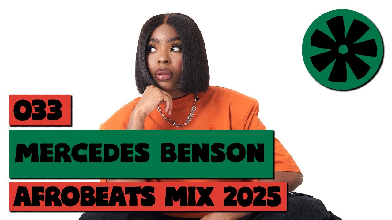 033 CULTUR FM (2025 Live Afrobeats Mix by Mercedes Benson) - YouTube