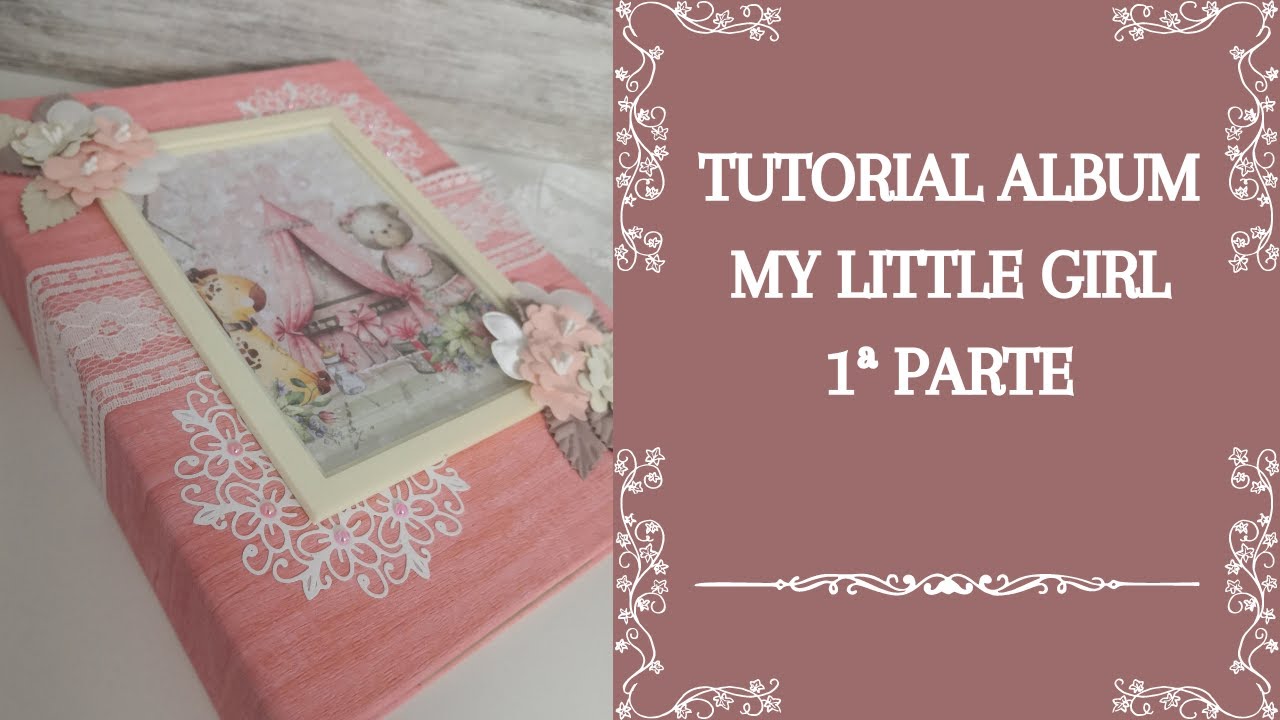 PRIMERA PARTE DEL TUTORIAL LITTLE GIRL - YouTube