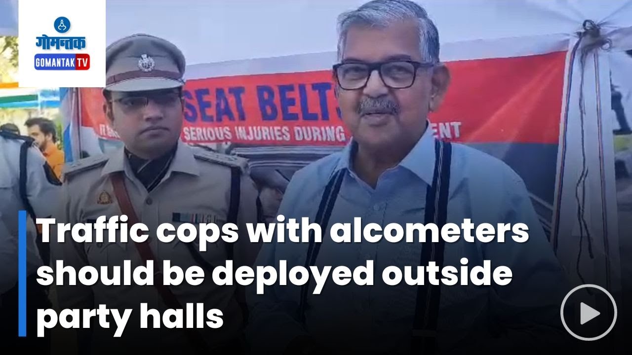 Alexio Sequeira-पार्टी हॉलच्या बाहेर अल्कोमीटरसह वाहतूक पोलिस तैनात ...