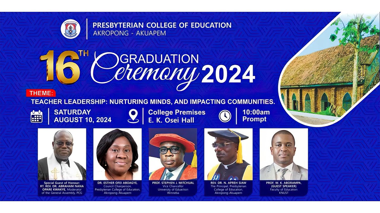 Presbyterian College of Education 16th Graduation Ceremony ...