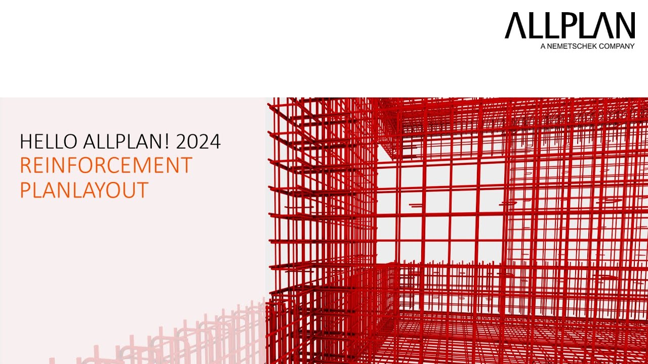 Hello ALLPLAN! 2024 - Reinforcement Planlayout - YouTube