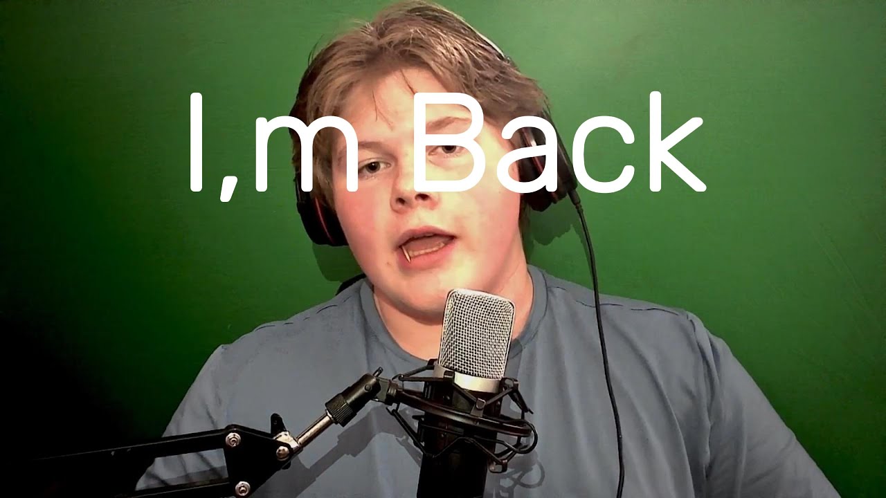 I'm Back - YouTube