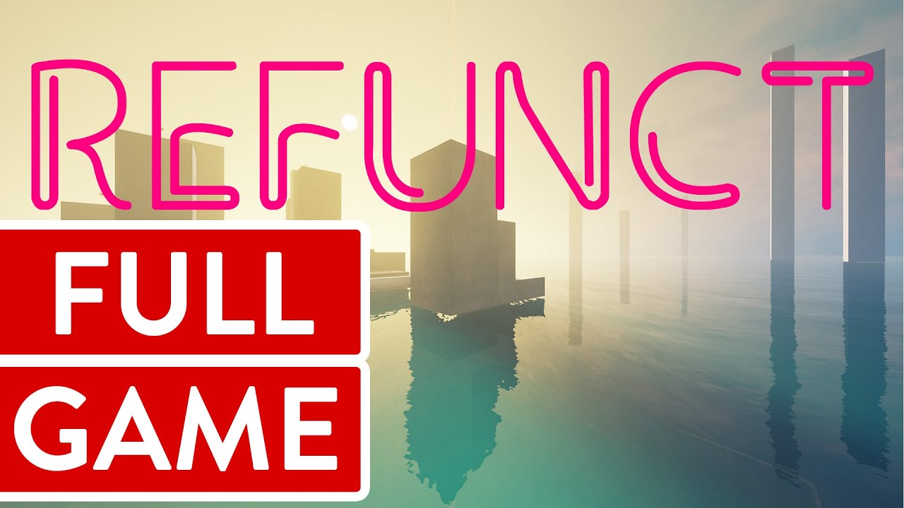 Refunct PC FULL GAME Longplay Gameplay Walkthrough Playthrough VGL ...