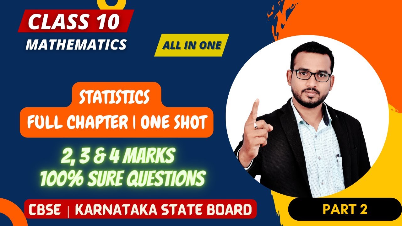 Class 10 Statistics One Shot | 100% Sure Questions 2024 | NCERT | Part 2 - YouTube