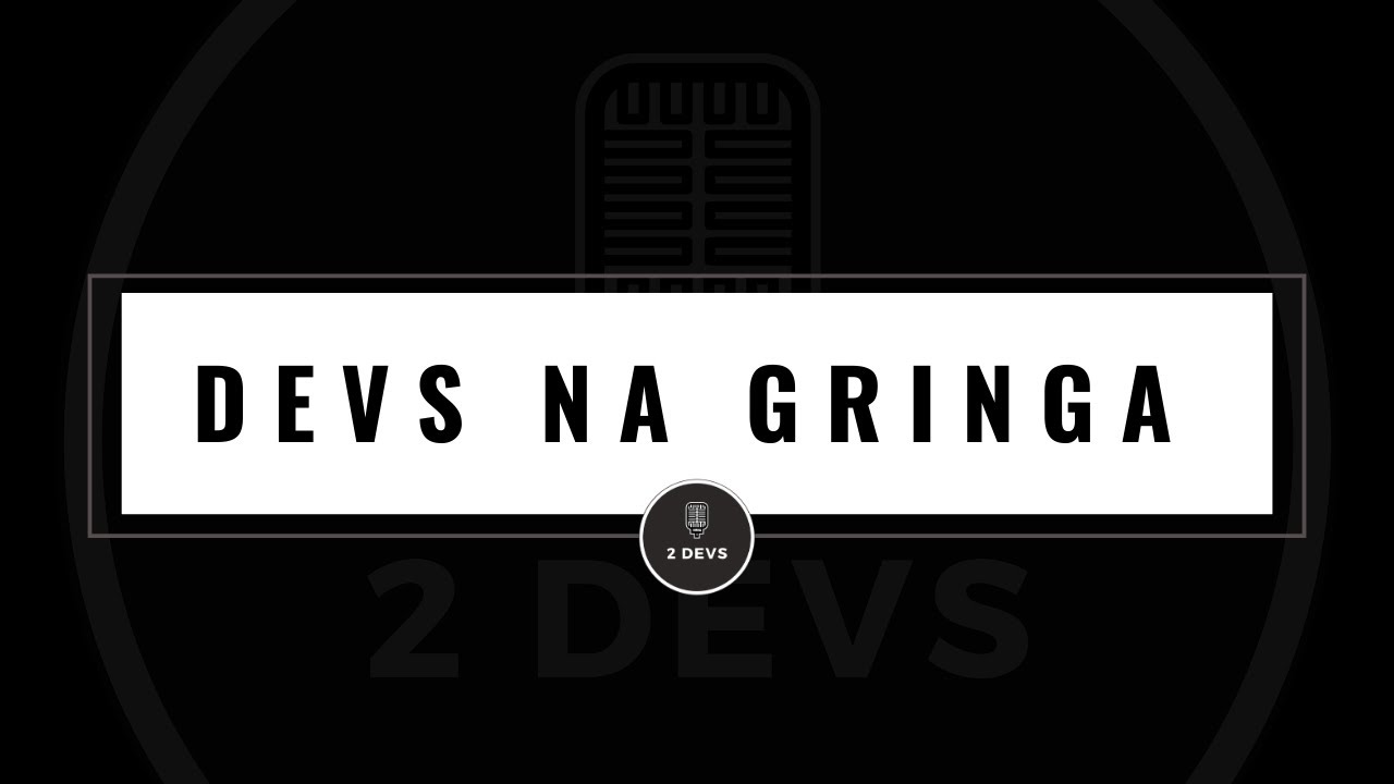 Devs na Gringa (com Arthur Denner) - YouTube