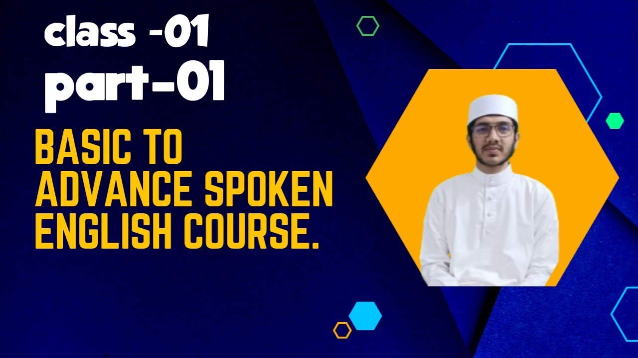 Basic to advance English course class 1,part 1. - YouTube