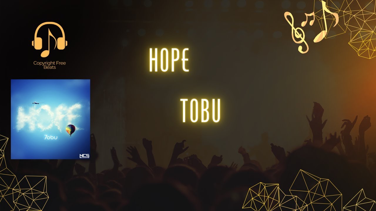 HOPE (TOBU)|Melodic|@CopyrightFreeBeats84 - YouTube