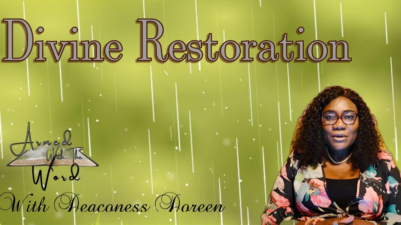 Divine Restoration Episode 48 - YouTube