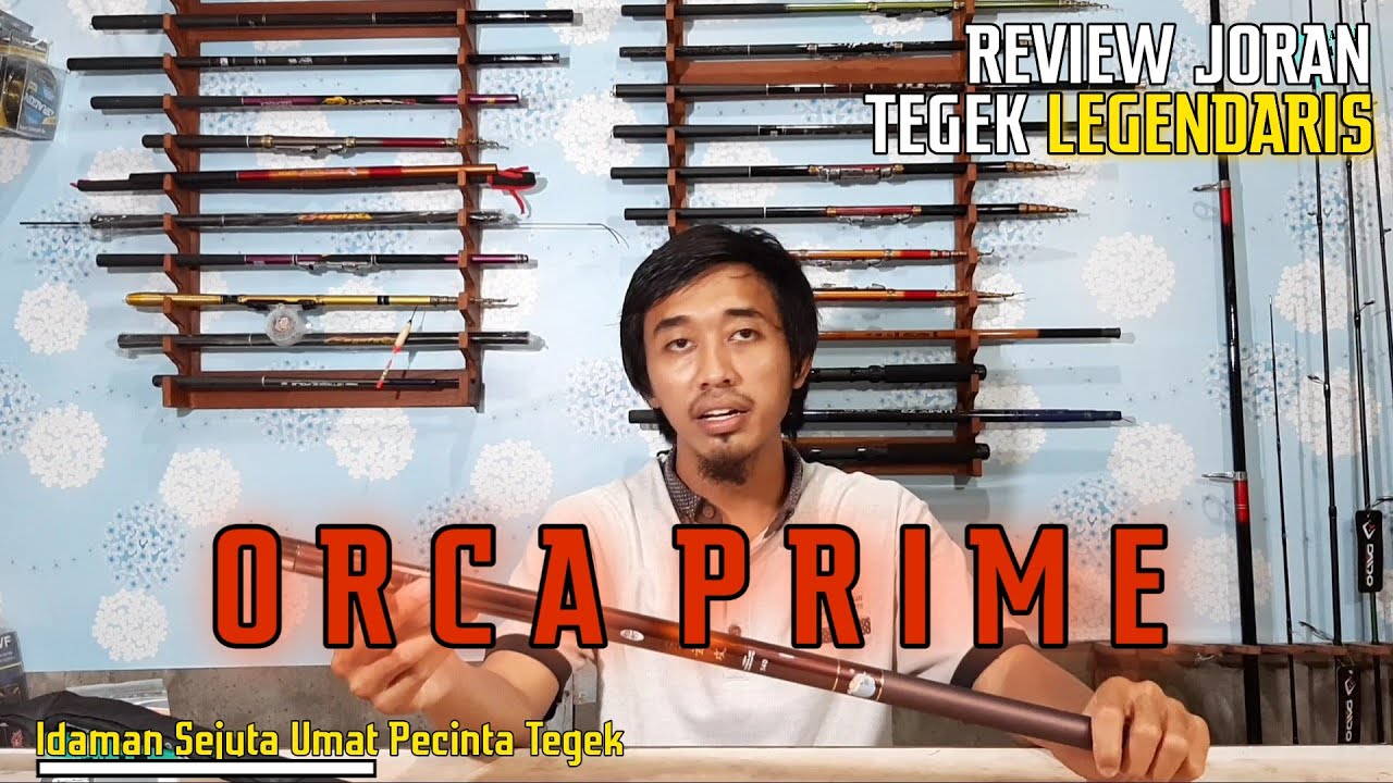 Review Joran Tegek Legendaris Carbon Kaku Orca Prime Idaman Sejuta Umat ...