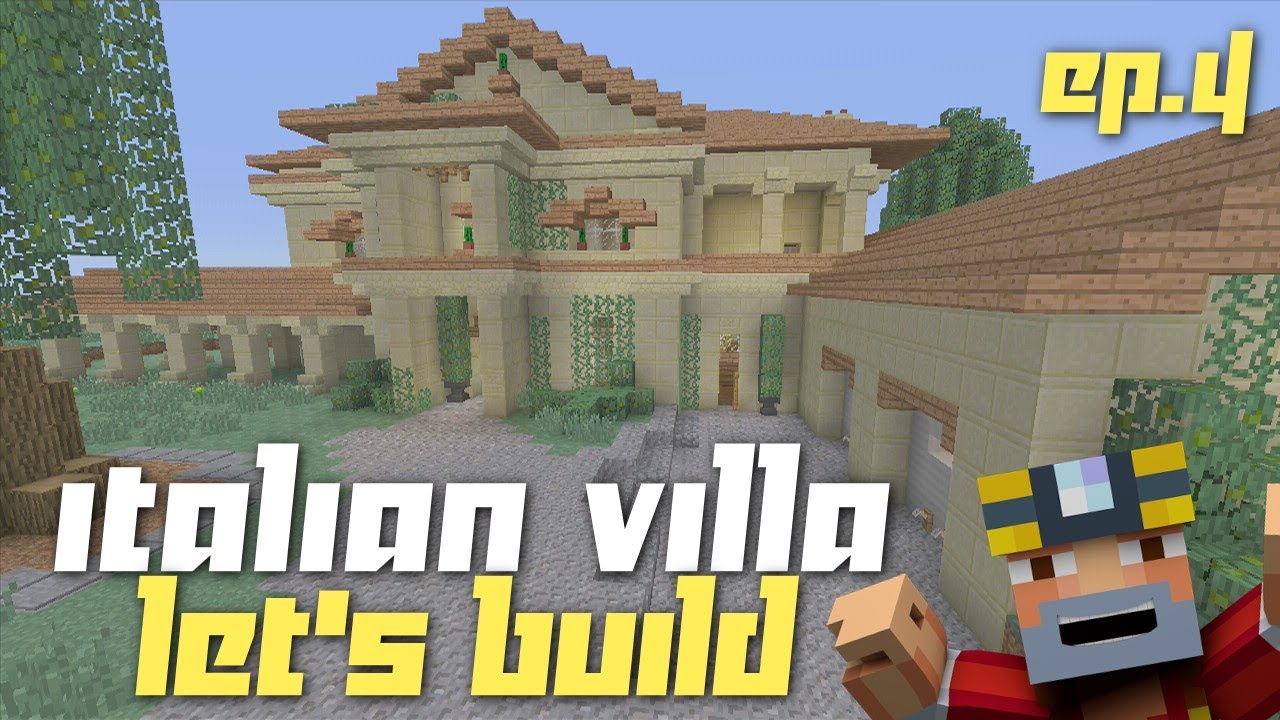 Minecraft Xbox 360: Let's Build an Italian Villa! (Part 4) - YouTube