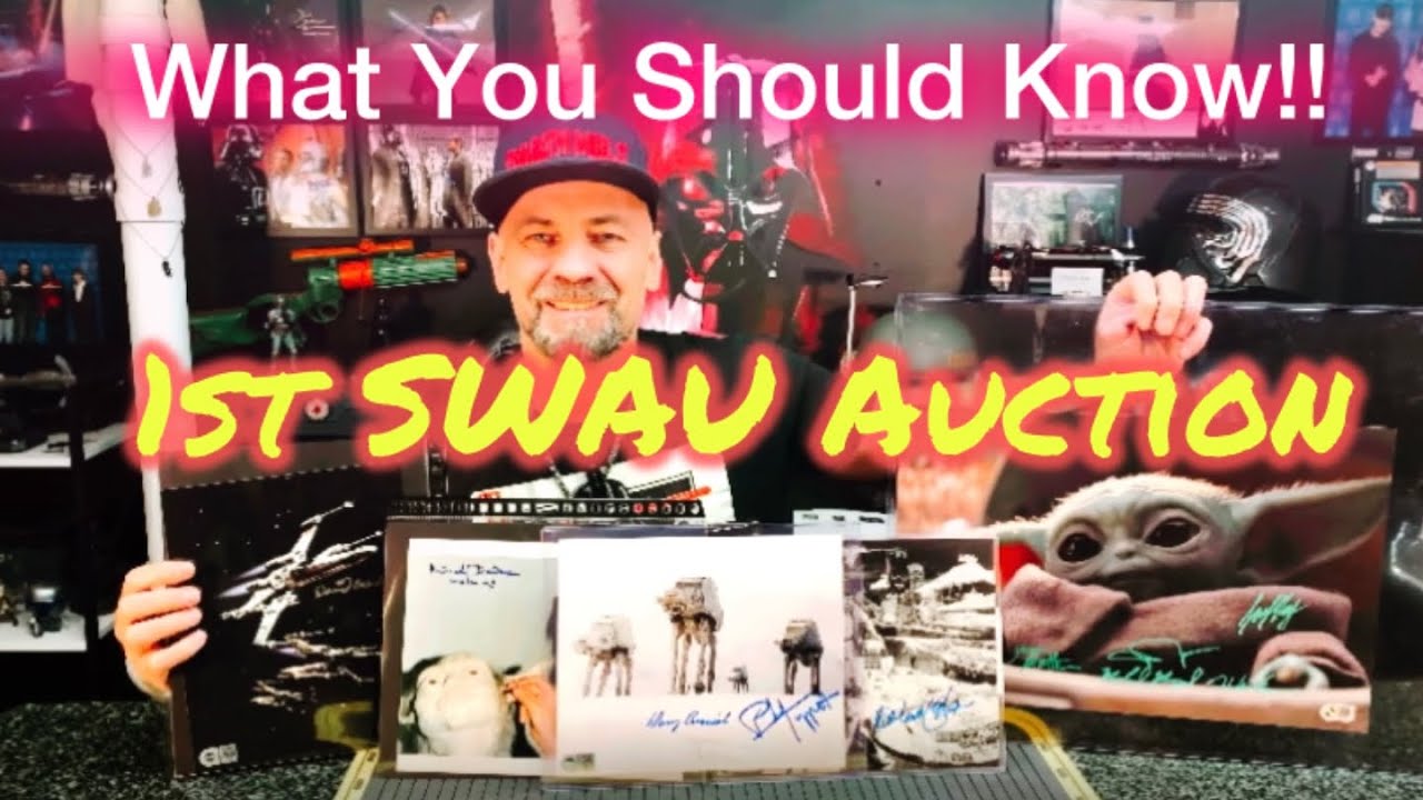 1St SWAU Auction WHAT YOU SHOULD KNOW! Star Wars SWAU Autograph - YouTube