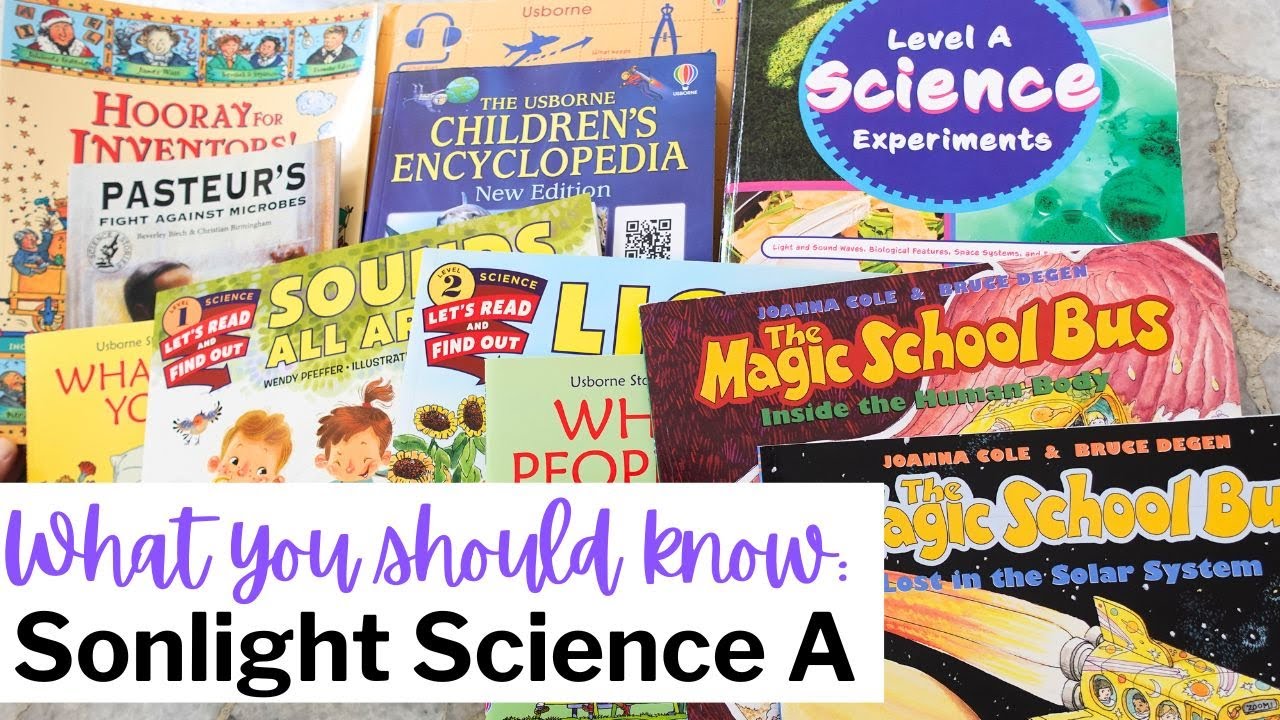 What you NEED to Know about Sonlight Science A | FAQs and Details ...