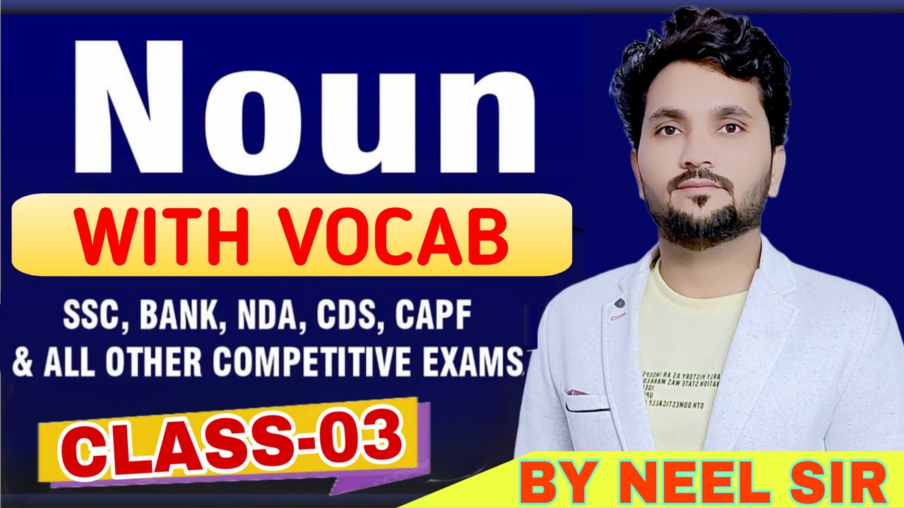 Noun Class 03 || English Grammar For SSC CGL, CPO, CHSL, MTS, CDS, BANK ...