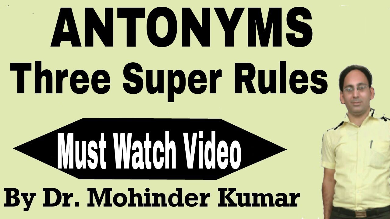 Antonyms | Three Super Rules of Antonyms | Antonyms Through Short Trick ...
