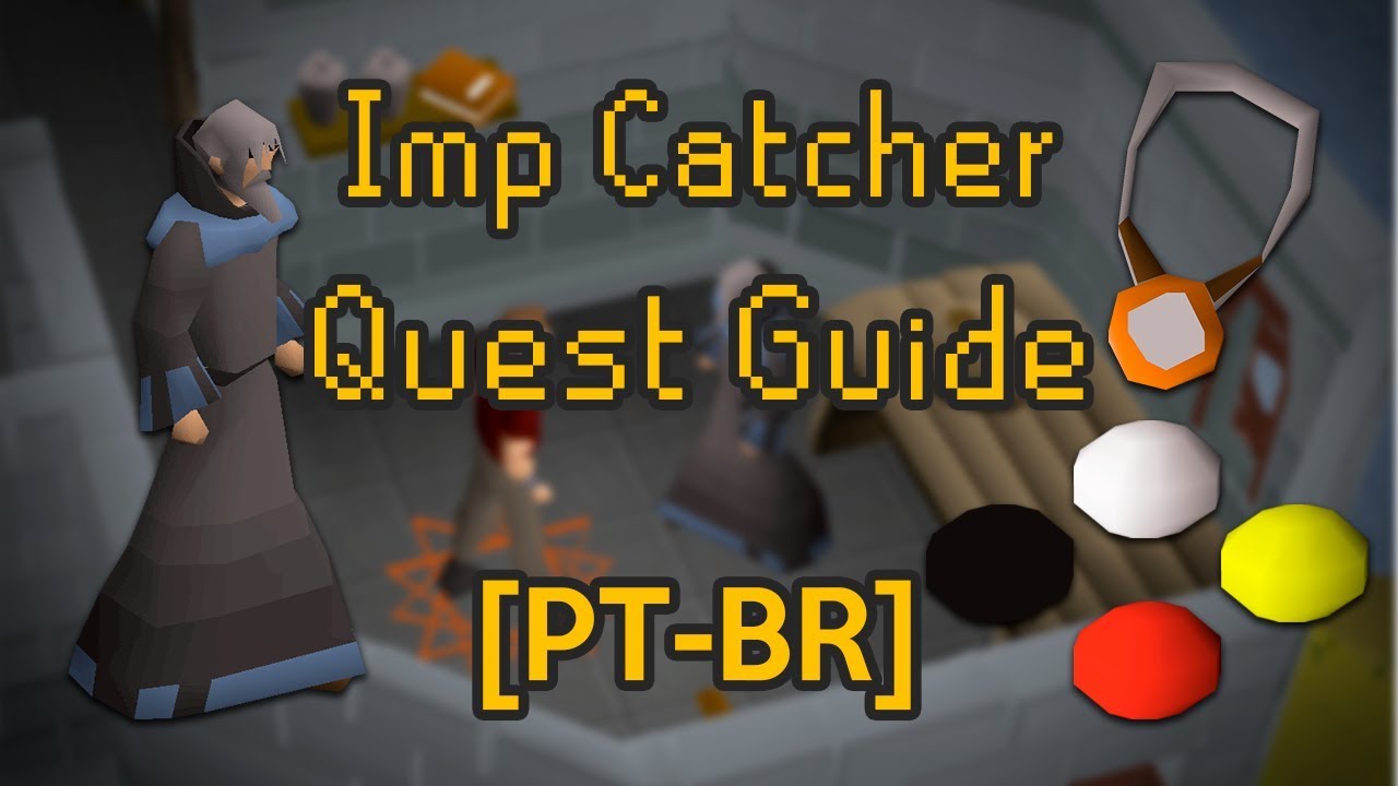 [OSRS] Imp Catcher Quest Guide [PT-BR] - YouTube