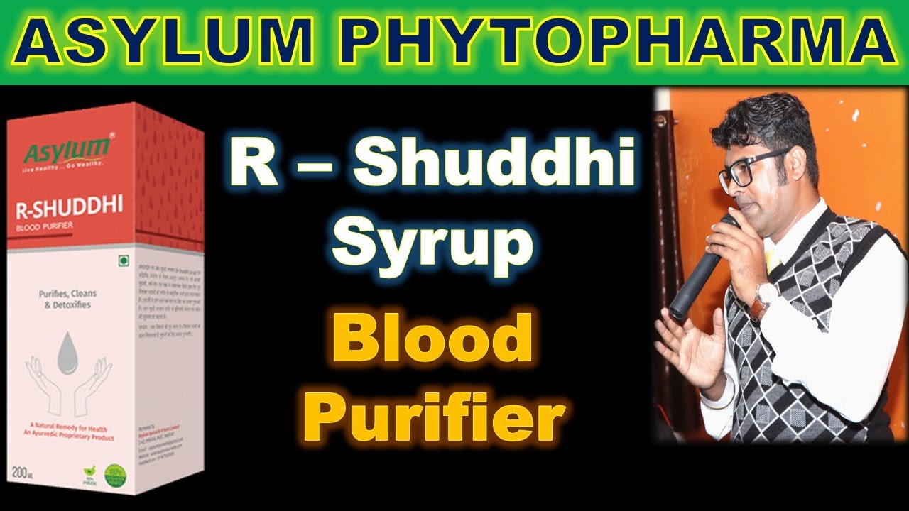 Asylum R – Shuddhi Syrup Blood Purifier - YouTube