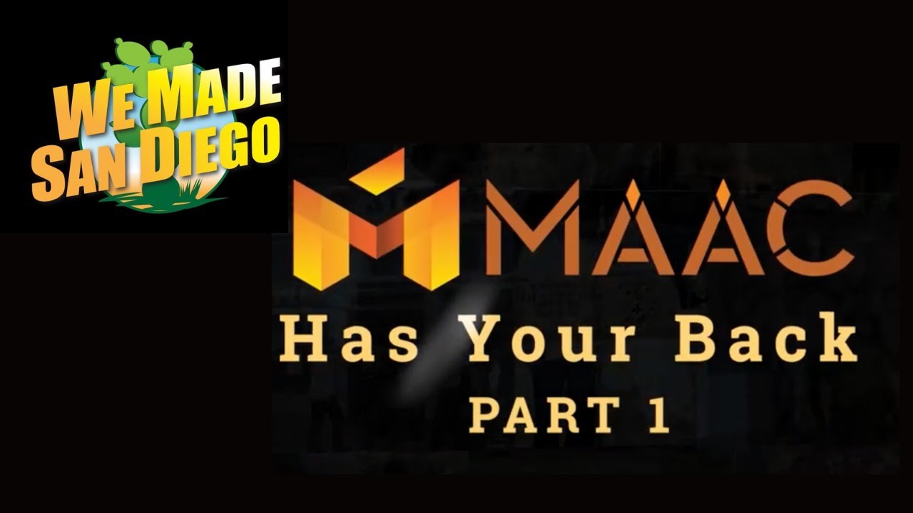 We Made San Diego-MAAC Doc-Story Part 1_S1 E2_9-21-24 Celebrating ...