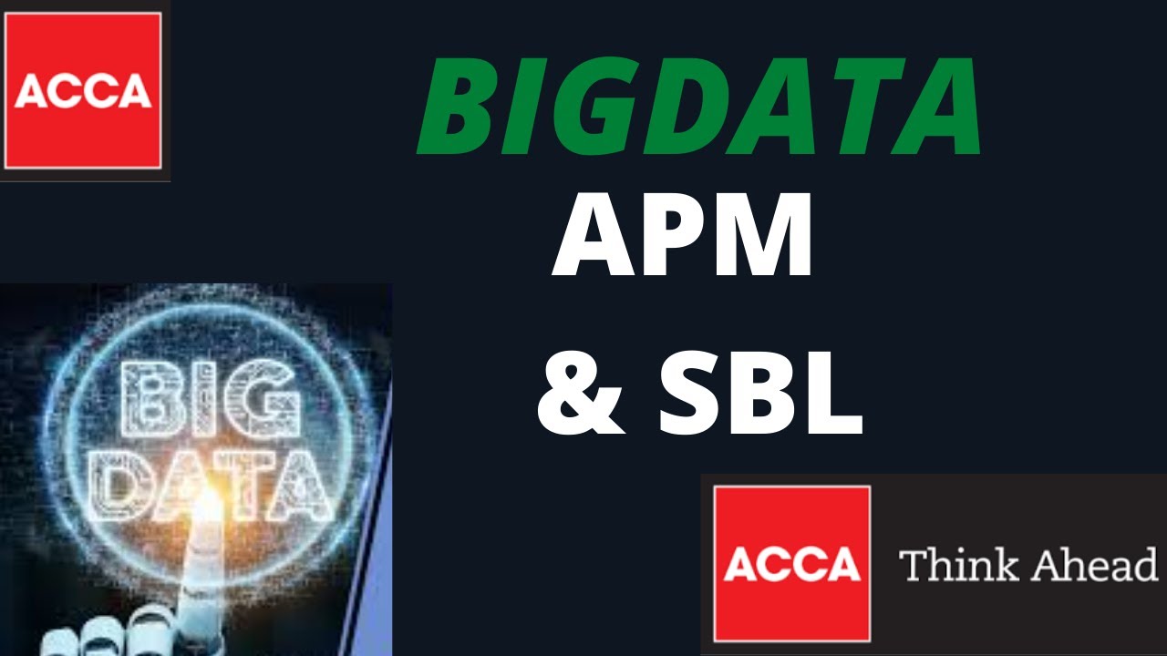 Big Data Analytics| ACCA Exam | ACCA SBL Lectures| ACCA APM Lectures ...