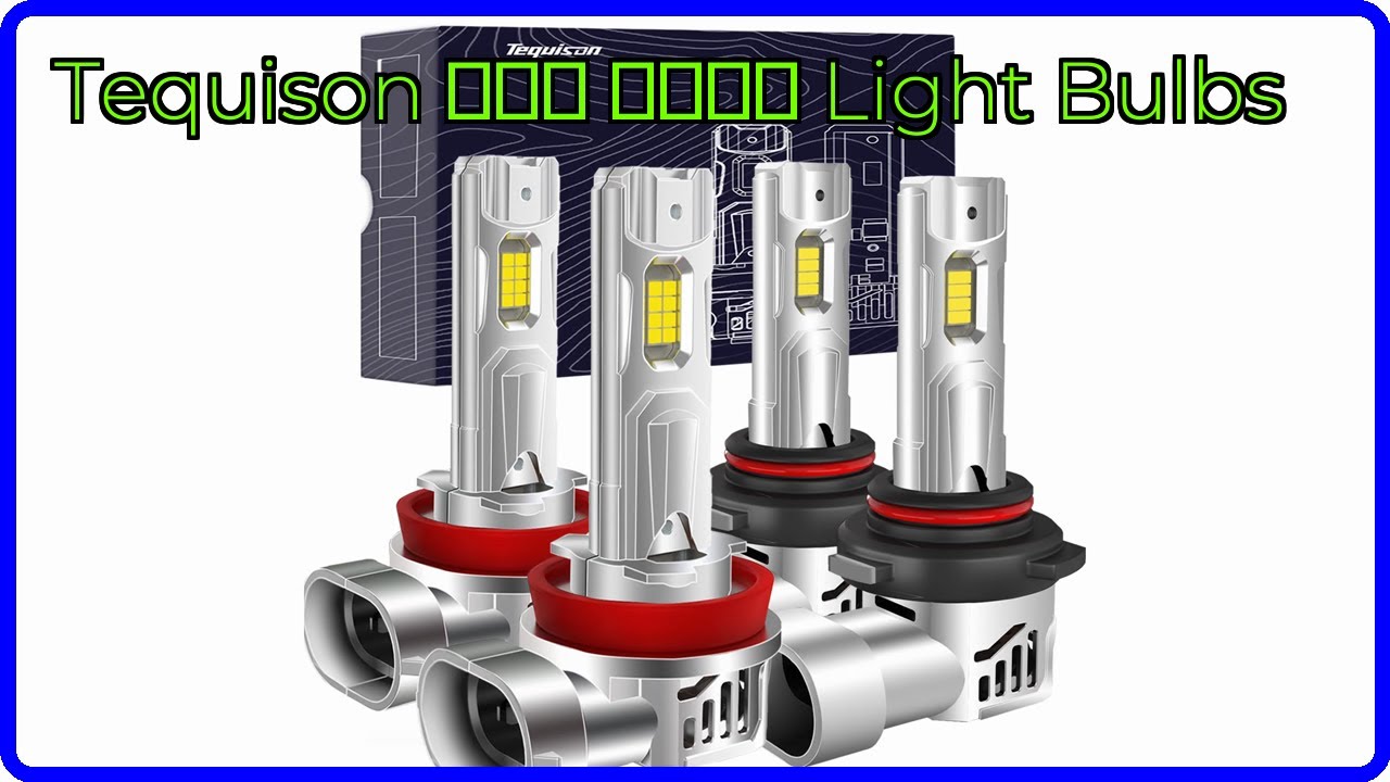 REVIEW (2025): Tequison 𝐇𝟏𝟏 𝟗𝟎𝟎𝟓 Light Bulbs. ESSENTIAL details. - YouTube