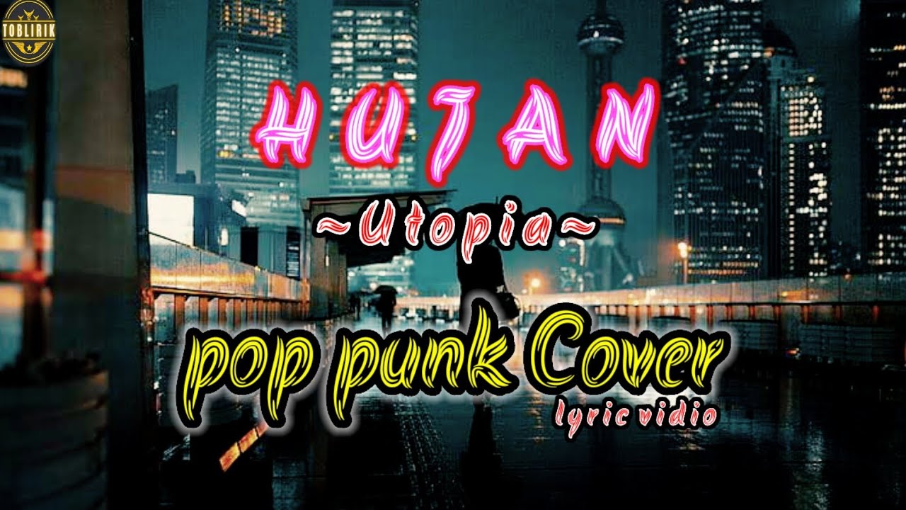 Hujan - Utopia (Lirik Lagu) - YouTube