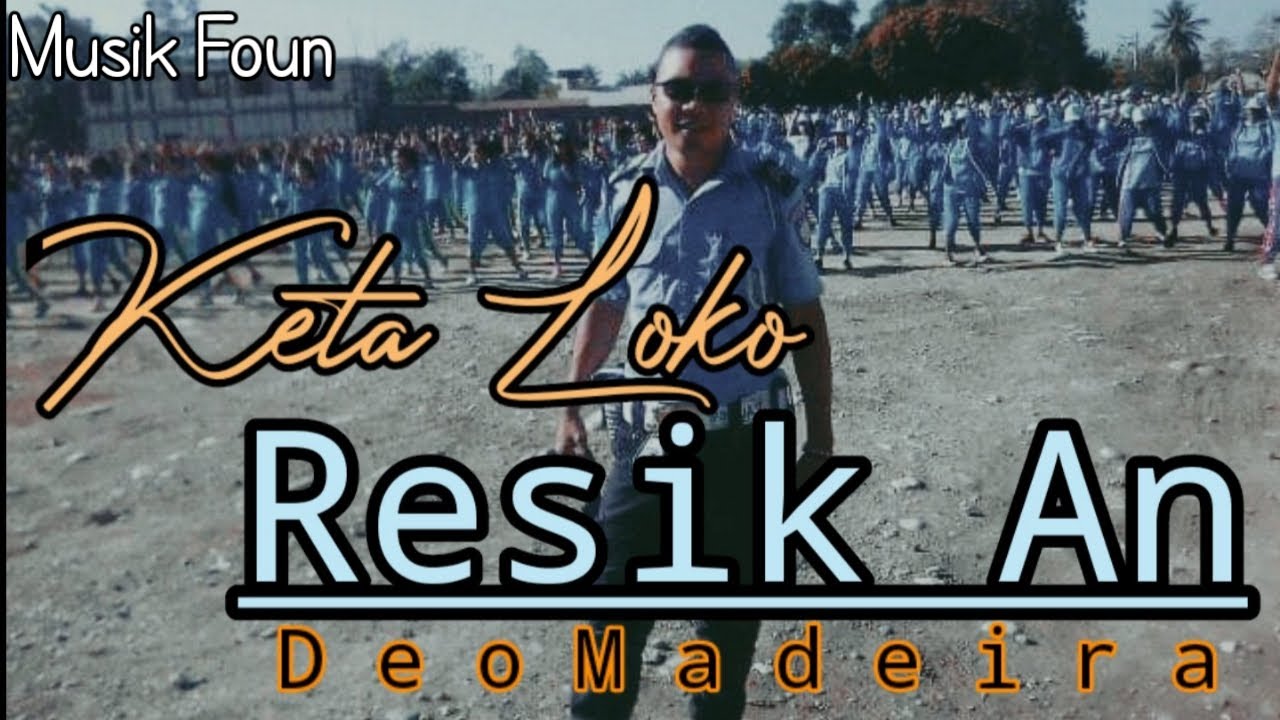 Musik Timor Foun _ Keta Loko Resik An _ Deo PNTL || Official Video ...
