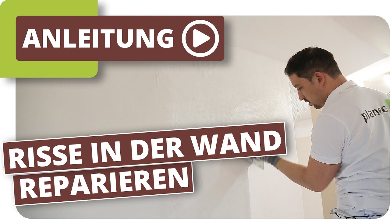 Risse in der Wand reparieren - YouTube
