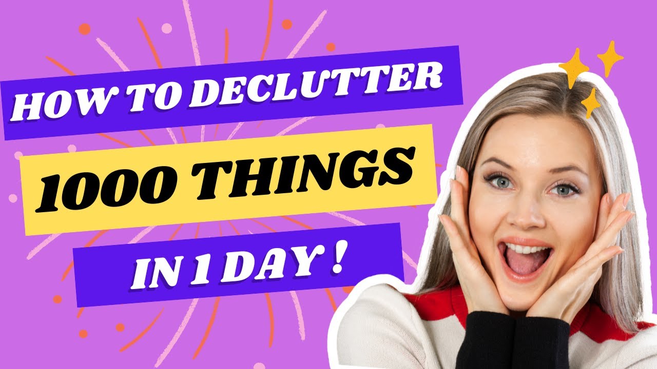How to Declutter 1000 Things in 1 Day ! - YouTube