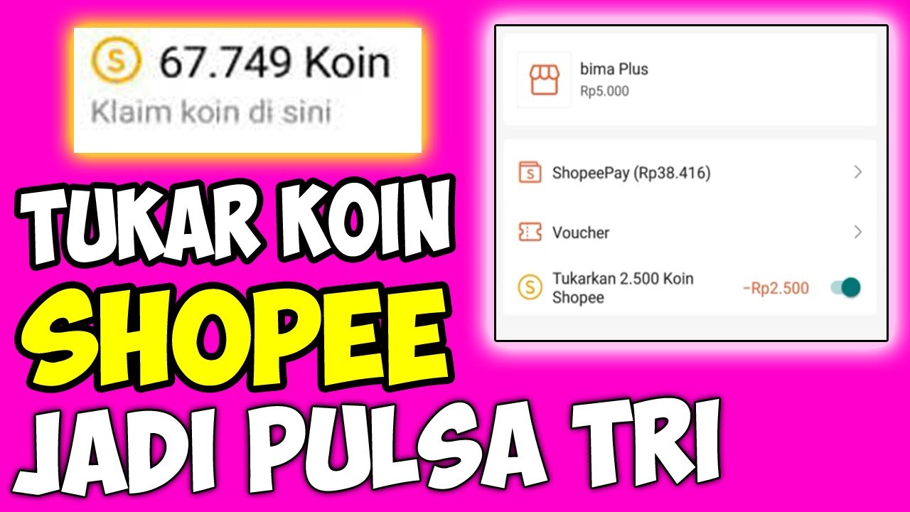 cara menukar koin shopee menjadi shopeepay pulsa paket tri - YouTube