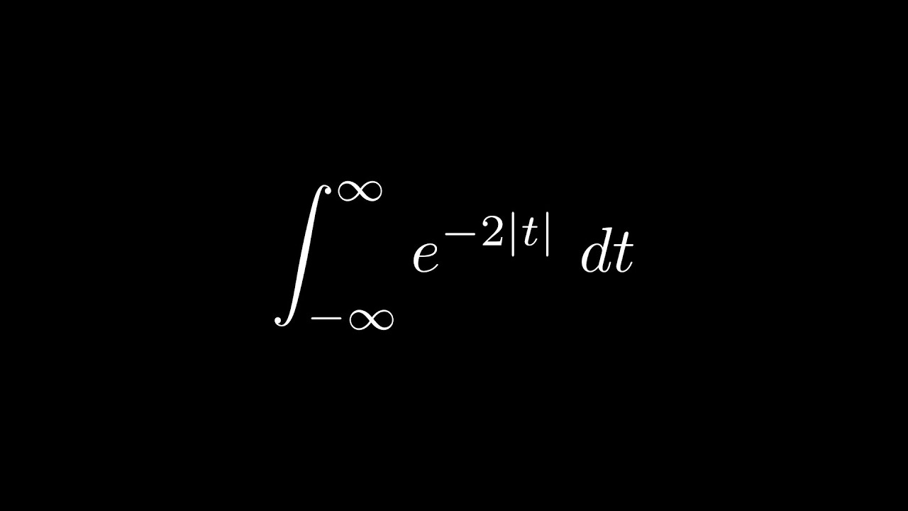 Definite Integral of e^-2|t| - YouTube