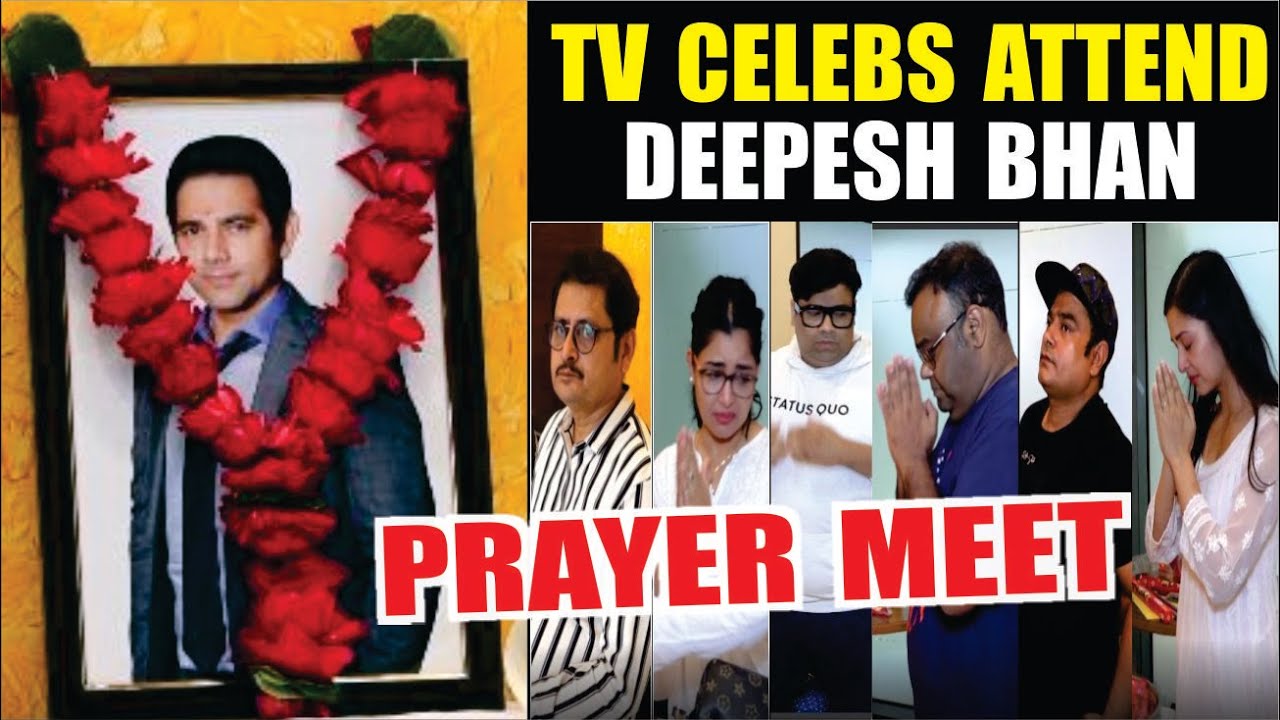 Bhabhi Ji Ghar Par Hai Malkhan Aka Deepesh Bhan Prayer Meet: Bollywood ...