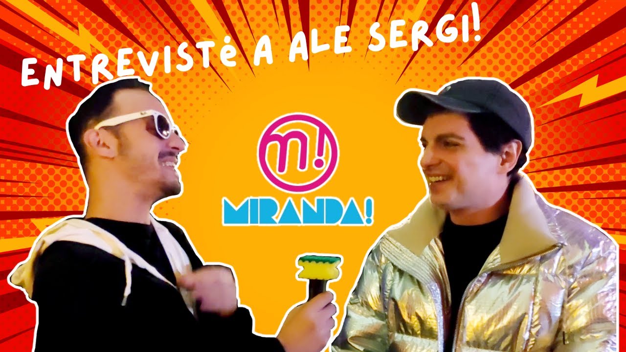 ENTREVISTA CON ALE SERGI (Miranda!) - YouTube