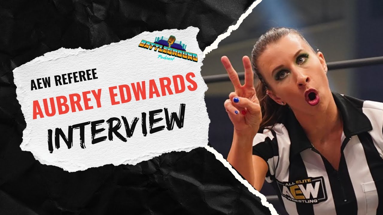 Aubrey Edwards Talks AEW Culture, Making Karen Tap, Forbidden Door | Interview 2023 - YouTube